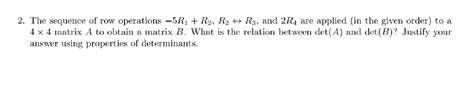 solved 2 the sequence of row operations 5r1 r2 r2艹r3
