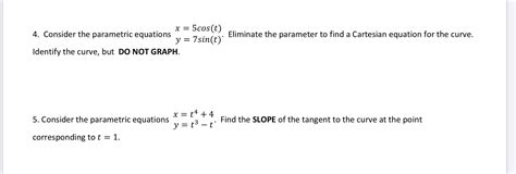 Solved Eliminate The Parameter To Find A Cartesian Equation