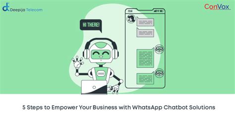 5 Steps To Empower Your Business With Whatsapp Solutions Deepijatel