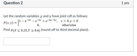 solved question 2 1 pts let the random variables x and y