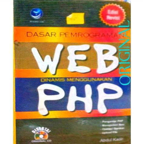 Promo Original Dasar Pemrograman Web Dinamis Menggunakan Php Abdul Kadir Diskon 26 Di Seller