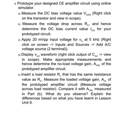 Solved Prototype Your Designed Ce Amplifier Circuit Using