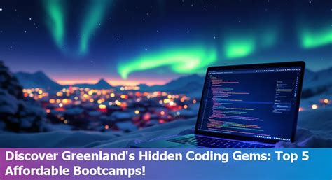 Top 5 Most Affordable Coding Bootcamps In Greenland In 2025