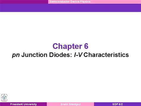 Semiconductor Device Physics Lecture 6 Dr Ing Erwin