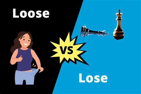 Loose Vs Lose What S The Difference ContrastHub