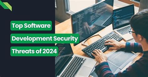 Protect Your Code Top Software Security Issues Of 2024 Full Scale