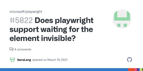 Does Playwright Support Waiting For The Element Invisible · Issue