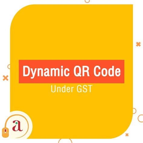 Dynamic Qr Code Under Gst Onlineideation