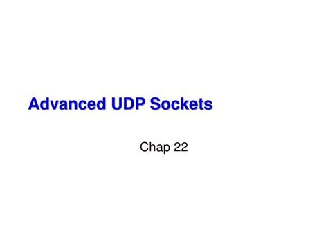 PPT Advanced UDP Sockets PowerPoint Presentation Free Download ID 4796961