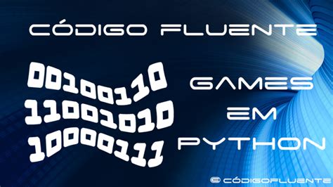 Aula 01 Criando Games Em Python Código Fluente