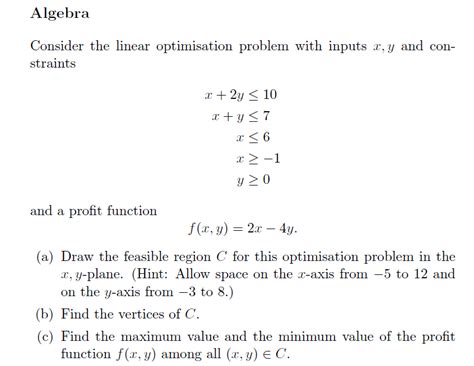 Solved Consider The Linear Optimisation Problem With Inputs