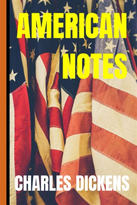 American Notes Annotated 2020 New Edition By Charles Dickens Goodreads