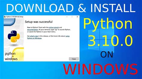 How To Install Python 310 On Windows 10 64 Bit Download And Install