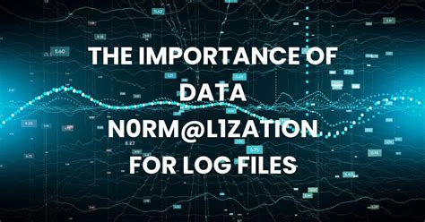 The Importance Of Data Normalization For Log Files Graylog Inc