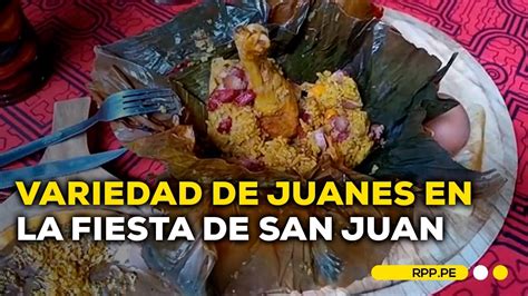 Junín Conocemos Los Tipos De Juane Que Se Degustan En La Fiesta De San