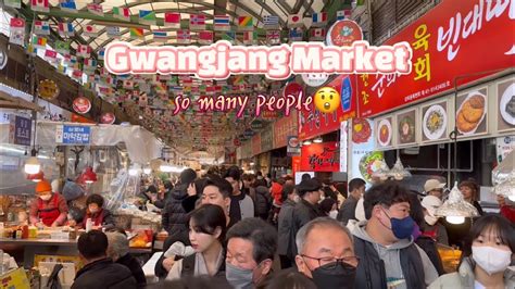Gwangjang Market How To Go To Gwangjang Market Seoul Travel Walking Korea Youtube