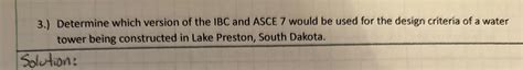 Solved 3 Determine Which Version Of The IBC And ASCE 7 Chegg Com
