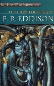 The Worm Ouroboros Eddison Eric Rücker 1882 1945 Free Download Borrow And Streaming