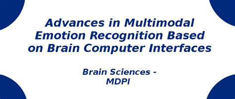 Trending Research Topics In Multimodal Emotion Recognition S Logix