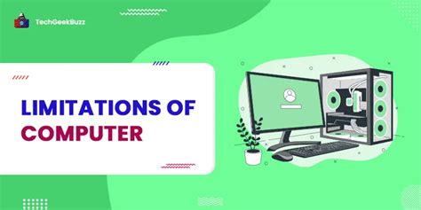 Limitations Of Computer 10 Aspects Where Computers Fall Behind