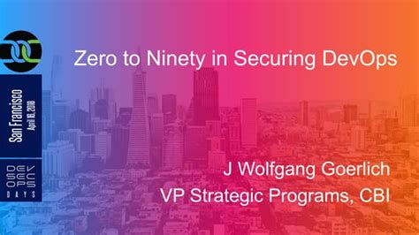 Zero To Ninety In Securing Devops Ppt