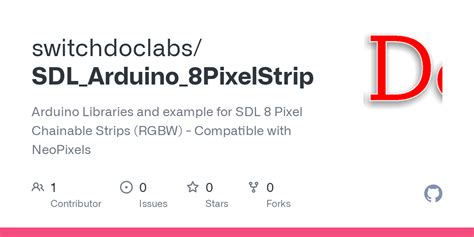 Github Switchdoclabs Sdl Arduino Pixelstrip Arduino Libraries And