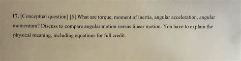Solved [conceptual Question] [5] ﻿what Are Torque Moment Of