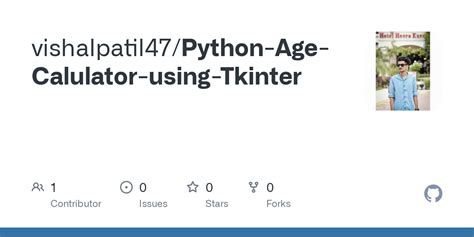 Github Vishalpatil47python Age Calulator Using Tkinter