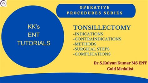 Tonsillectomy Indications Contraindications Methods Surgical Steps And Complications Pptx