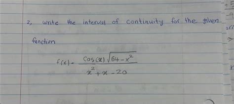 Solved 2 Write The Interval Of Continuity For The Given Chegg Com