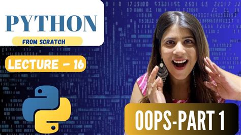 Master Oops In Python Lecture 16 Python Course For Beginners Youtube