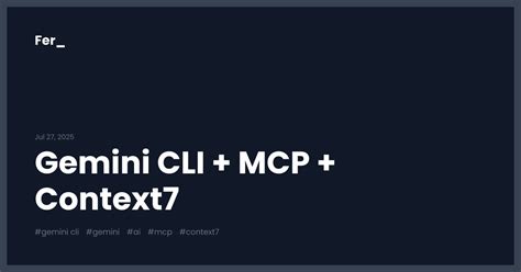 Gemini Cli Mcp Context7 Fer