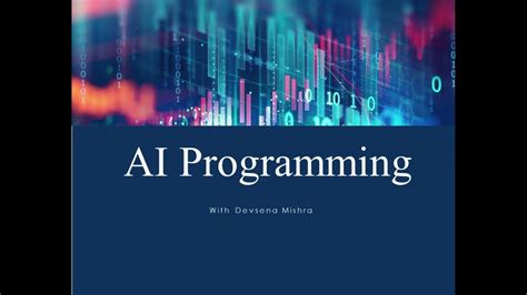 Ai Programming With Devsena Mishra Youtube