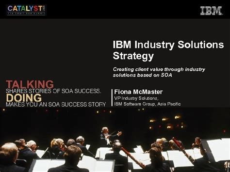 IBM Industry Solutions Strategy Creating Client Value Through