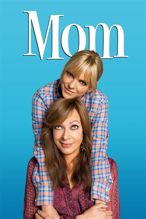 Mom Tv Series 2013 2021 Posters — The Movie Database Tmdb