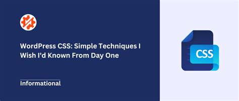 Learning Wordpress Css Simple Techniques I Wish Id Known From Day 1