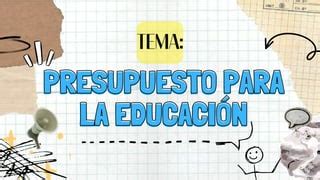 Presupuesto Para La Educaciónpdf