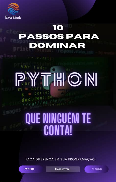10 Passos Para Dominar PYTHON EVA Ebook Hotmart
