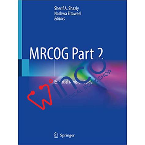 mrcog part 2 essential revision guide winco medical book store
