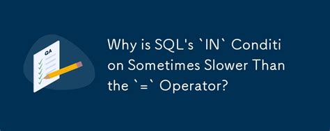 為什麼 Sql 的 In 條件有時會比 運算子慢？ Mysql教程 Php中文網