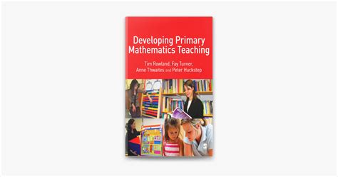 ‎developing Primary Mathematics Teaching Reflecting On Practice With