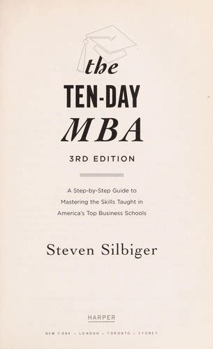 The Ten Day Mba A Step By Step Guide To Mastering The Skills Taught