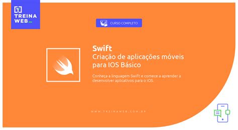 Curso de Swift Criação de aplicações móveis para IOS Básico TreinaWeb