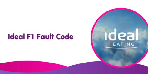 Ideal F Fault Code How To Fix The Ideal Boiler F Error