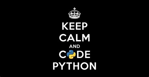 keep calm and code on for python develop python language t shirt