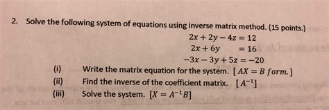 Solved Solve The Following System Of Equations Using Chegg