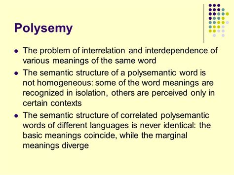 Polysemy In Modern English Polysemy Is The Plurality
