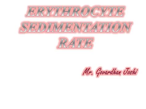 Erythrocyte Sedimentation Rate PPTX