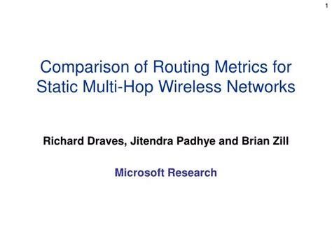 Ppt Comparison Of Routing Metrics For Static Multi Hop Wireless Networks Powerpoint