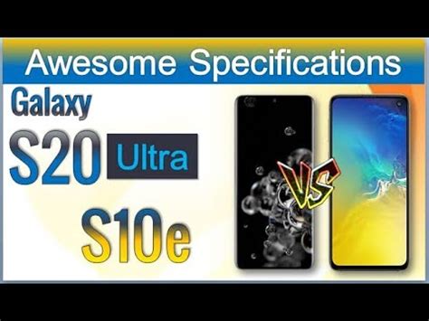 Galaxy S20 Ultra 5g Vs Galaxy S10e Youtube